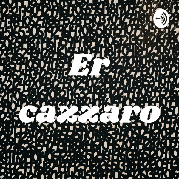 Er cazzaro | Listen to Podcasts On Demand Free | TuneIn