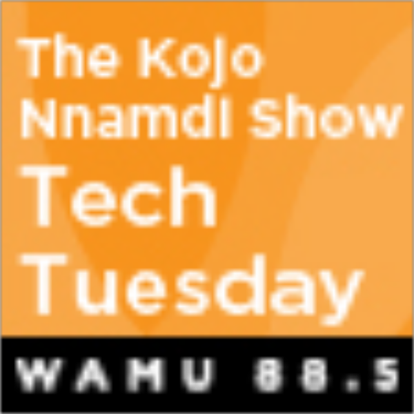 The Kojo Nnamdi Show: Tech Tuesday | Free Internet Radio | TuneIn