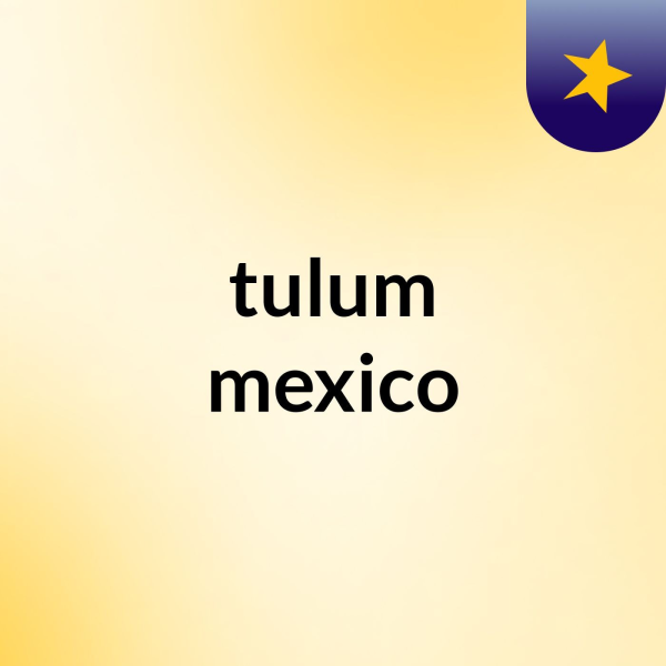 tulum /mexico | Free Internet Radio | TuneIn
