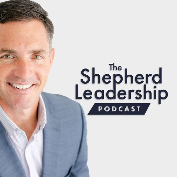 The Shepherd Leadership Podcast | Listen to Podcasts On Demand Free ...
