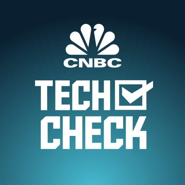 CNBC Tech Check | Listen to Podcasts On Demand Free | TuneIn