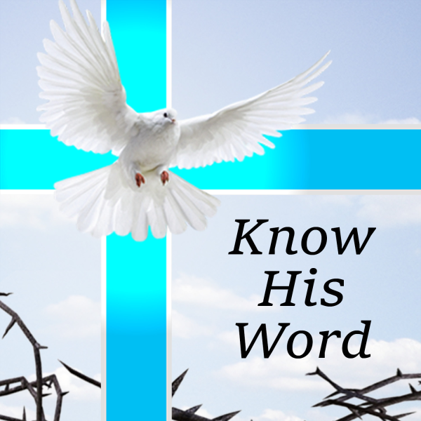 Know His Word | Listen to Podcasts On Demand Free | TuneIn