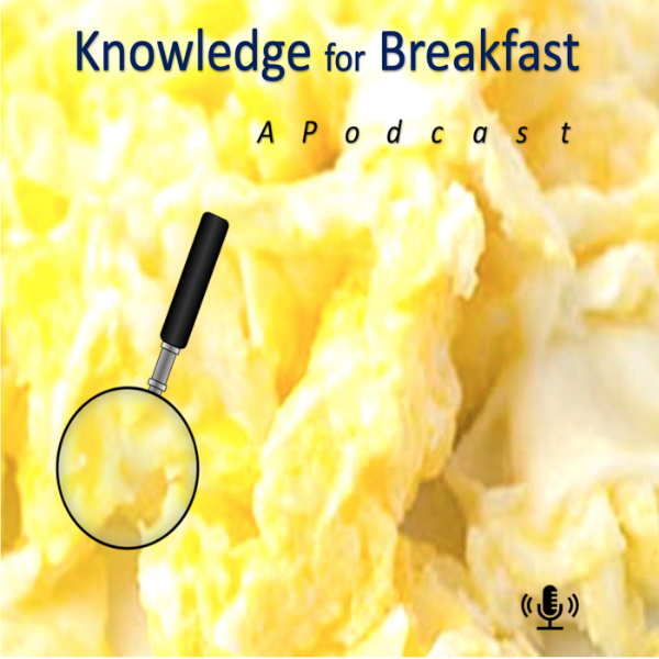 Knowledge for Breakfast | Listen to Podcasts On Demand Free | TuneIn