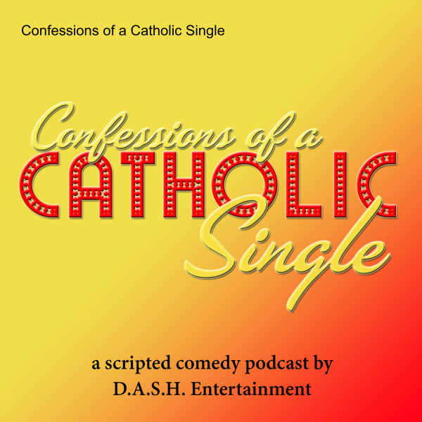 Confessions of a Catholic Single | Listen to Podcasts On Demand Free ...