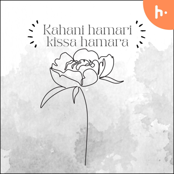 Kahaani hamari kissa tumhara | Listen to Podcasts On Demand Free | TuneIn