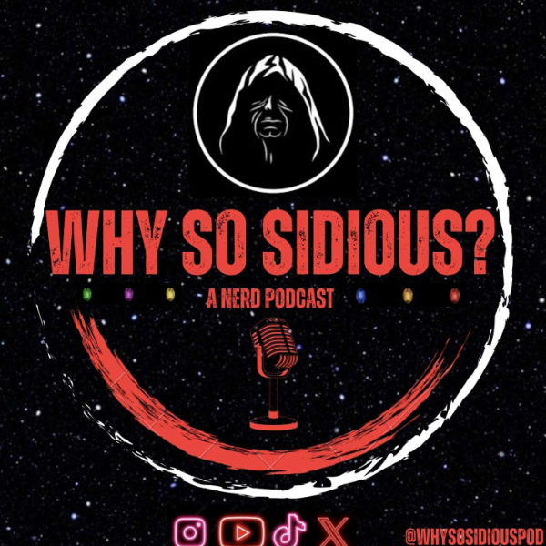 Why So Sidious A Nerd Podcast Listen To Podcasts On Demand Free Tunein