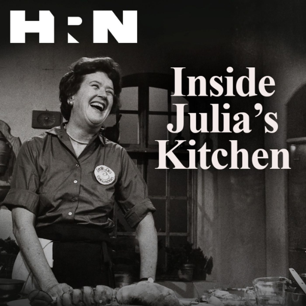 Inside Julia's Kitchen | Listen to Podcasts On Demand Free | TuneIn