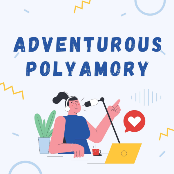 Adventurous Polyamory | Listen to Podcasts On Demand Free | TuneIn