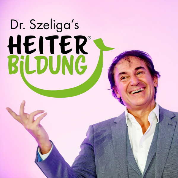 Dr. Szeliga's Heiterbildung | Listen to Podcasts On Demand Free | TuneIn
