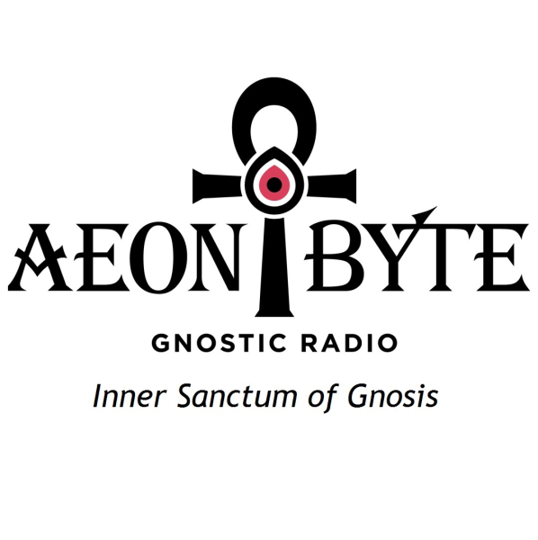 Aeon Byte Inner Sanctum of Gnosis | Listen to Podcasts On Demand Free ...