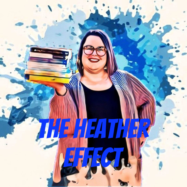 The Heather Effect | Listen to Podcasts On Demand Free | TuneIn