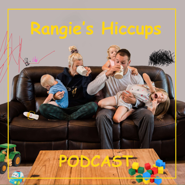 Rangie's Hiccups | Listen to Podcasts On Demand Free | TuneIn