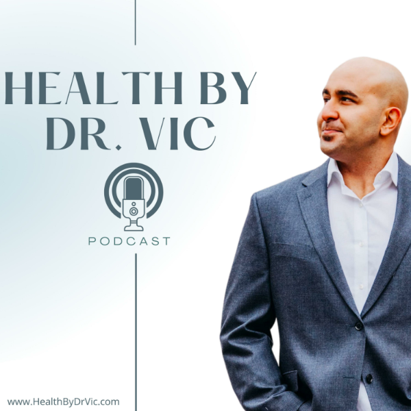 Health By Dr. Vic | Listen to Podcasts On Demand Free | TuneIn