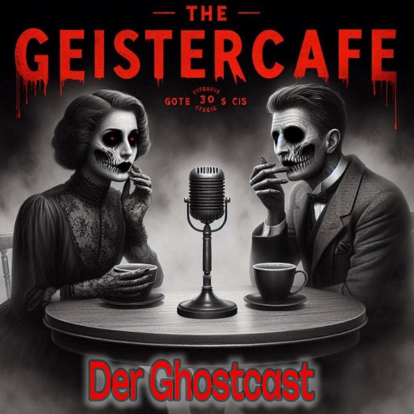 Das Geister Cafe - Der paranormale Ghostcast | Listen to Podcasts On ...