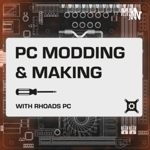 Pc Modding And Making | Listen to Podcasts On Demand Free | TuneIn