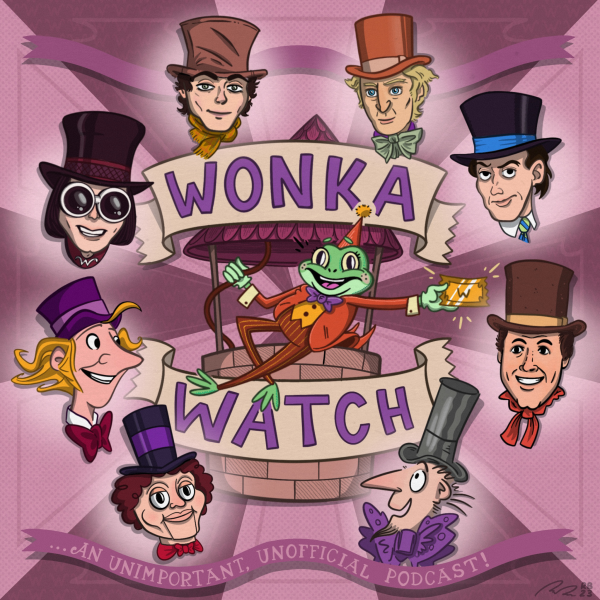 Wonka Watch: An Unimportant, Unofficial Podcast | Listen to Podcasts On ...