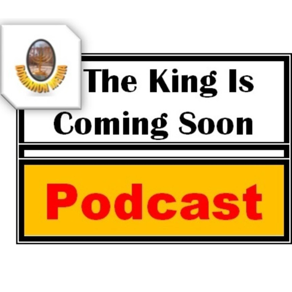 The King Is Coming Soon | Listen to Podcasts On Demand Free | TuneIn