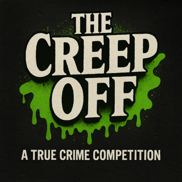 The Creep Off - Listen to All Episodes | True Crime | TuneIn