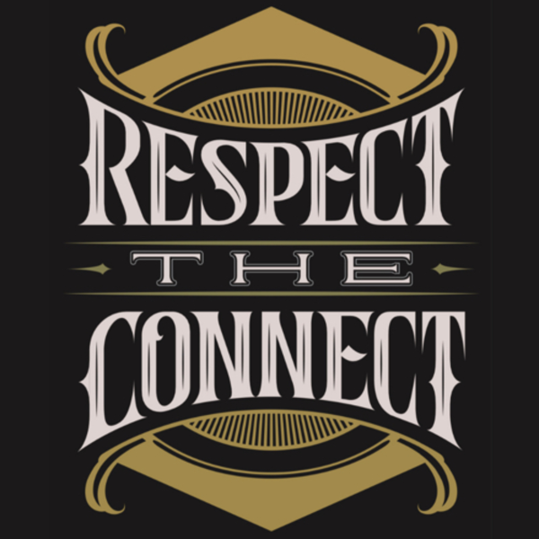 Respect The Connect | Listen to Podcasts On Demand Free | TuneIn