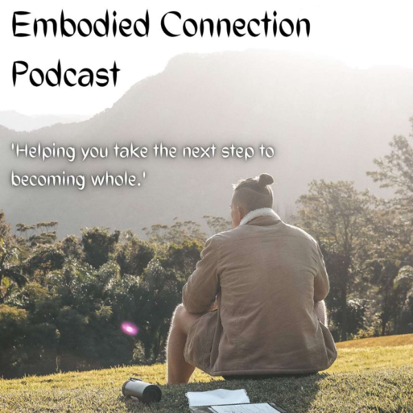 Embodied Connection | Listen to Podcasts On Demand Free | TuneIn