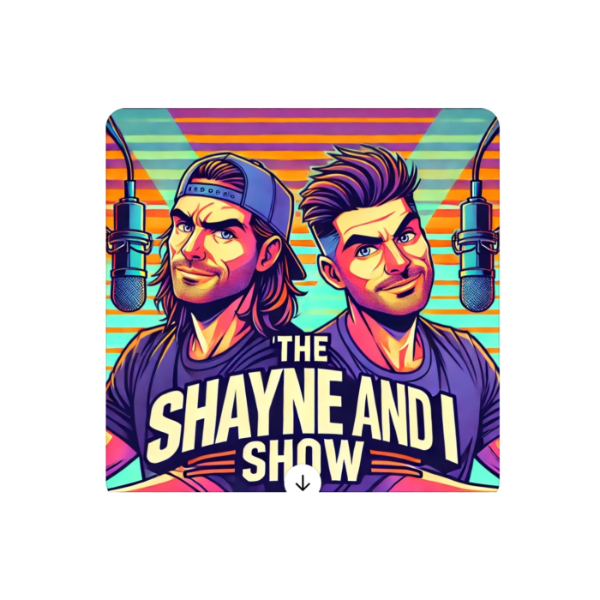 Shayne and I Show | Listen to Podcasts On Demand Free | TuneIn