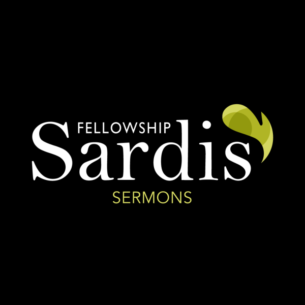 Sardis Fellowship Sermons Podcast | Listen to Podcasts On Demand Free ...