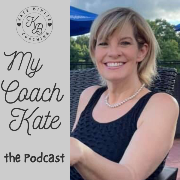 My Coach Kate | Listen to Podcasts On Demand Free | TuneIn