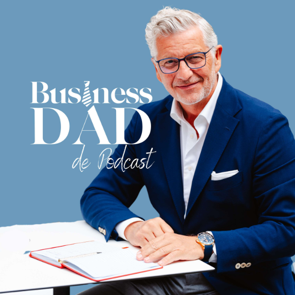 Business Dad over Persoonlijk Leiderschap en Ondernemen | Listen to ...