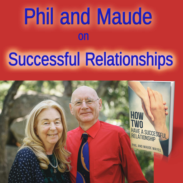 Phil and Maude on Successful Relationships | Listen to Podcasts On ...