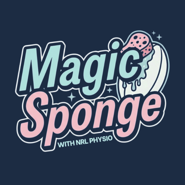 The Magic Sponge Podcast - with NRL Physio | Listen to Podcasts On ...