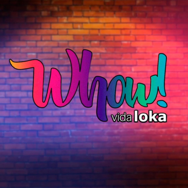 Whow! Vida Loka | Listen to Podcasts On Demand Free | TuneIn