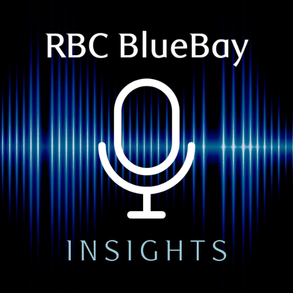 RBC BlueBay Insights | Listen to Podcasts On Demand Free | TuneIn