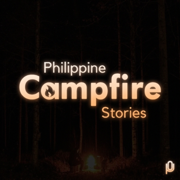 Philippine Campfire Stories - Tagalog Horror and Foklore Podcast ...