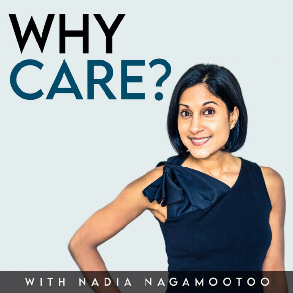 Why Care? - Listen to All Episodes | Business & Economics