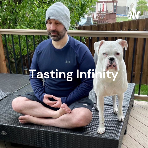 Tasting Infinity - Meditation and Buddhism for Everyone | Listen to Podcasts On Demand Free | TuneIn
