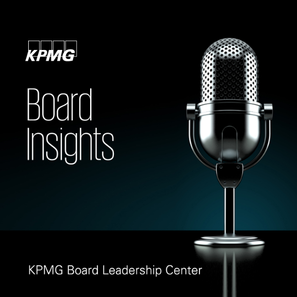 KPMG Board Insights | Listen to Podcasts On Demand Free | TuneIn