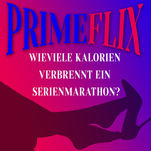 Primeflix - Wieviele Kalorien verbrennt ein Serienmarathon ? | Listen ...