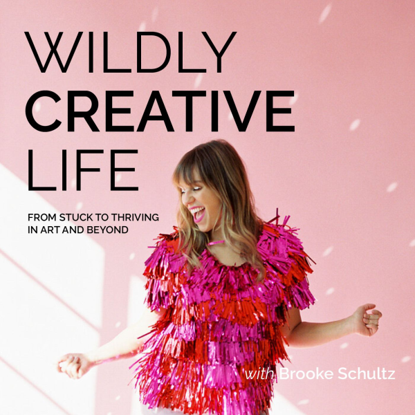 Wildly Creative Life with Brooke Schultz | Listen to Podcasts On Demand Free | TuneIn