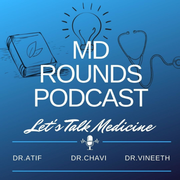 MD Rounds Podcast | Listen to Podcasts On Demand Free | TuneIn