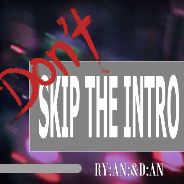 Don't Skip The Intro | Listen to Podcasts On Demand Free | TuneIn