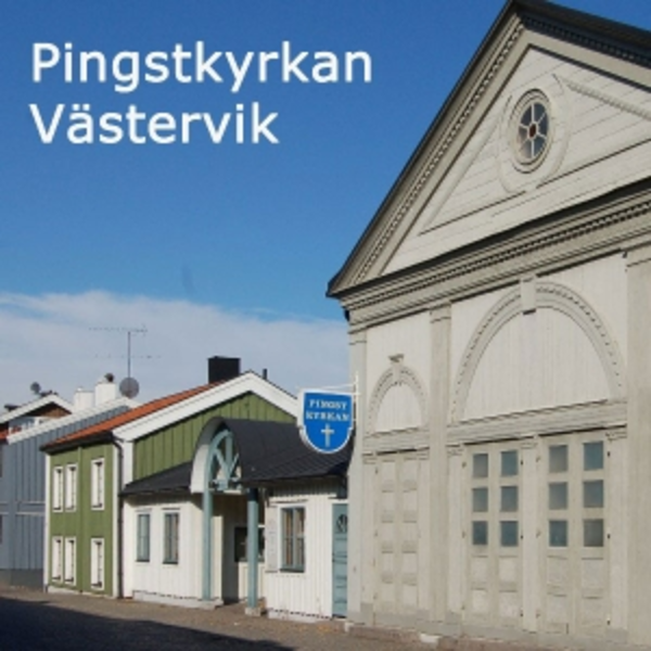 Pingstkyrkan i Vastervik | Listen to Podcasts On Demand Free | TuneIn