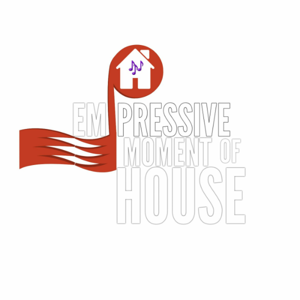 Empressive Moments of House | Listen to Podcasts On Demand Free | TuneIn