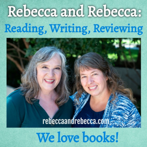 Rebecca and Rebecca: Reading, Writing, Reviewing | Listen to Podcasts ...