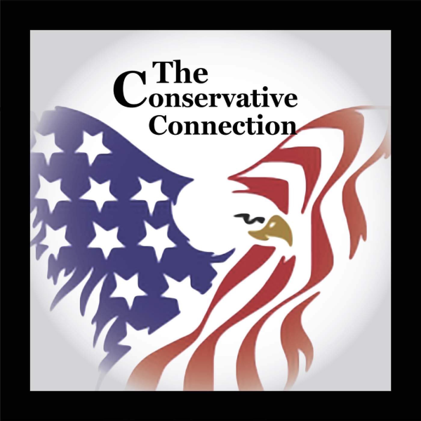 The Conservative Connection | Listen to Podcasts On Demand Free | TuneIn