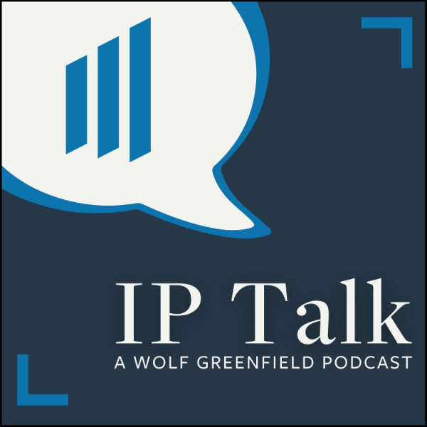 IP Talk with Wolf Greenfield | Listen to Podcasts On Demand Free | TuneIn