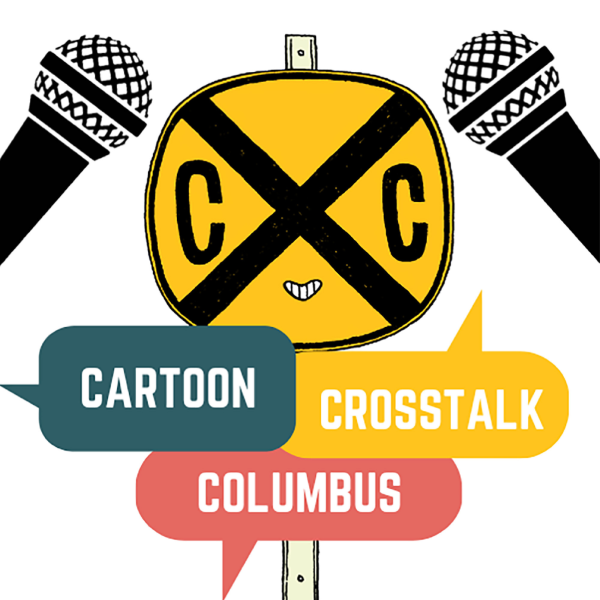 Cartoon Crosstalk Columbus | Listen to Podcasts On Demand Free | TuneIn