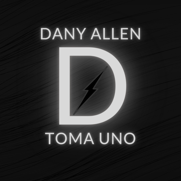 Dany Allen: Toma Uno | Listen to Podcasts On Demand Free | TuneIn