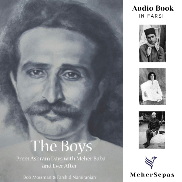 THE BOYS - Prem Ashram Days with Meher Baba and Ever After | Listen to ...