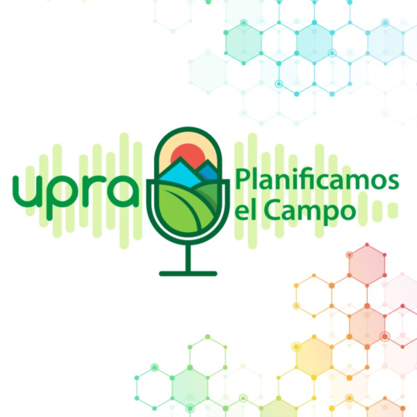 UPRA Planificamos el Campo | Listen to Podcasts On Demand Free | TuneIn