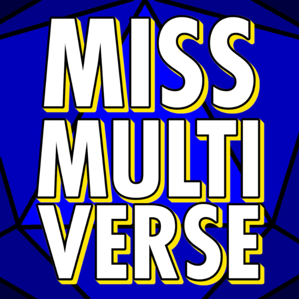 The Miss Multiverse Show | Listen to Podcasts On Demand Free | TuneIn